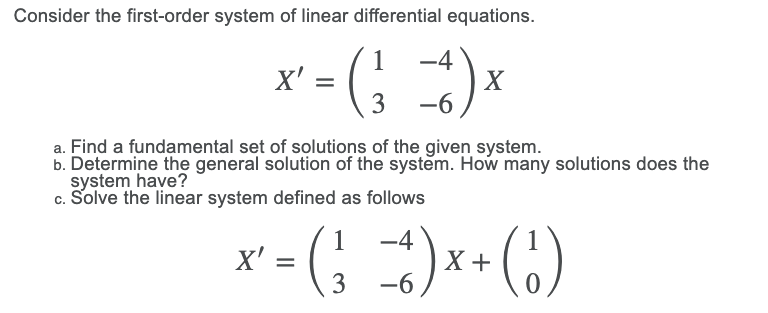 Solved Consider the first-order system of linear | Chegg.com