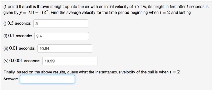 Solved (1 point) If a ball is thrown straight up into the | Chegg.com