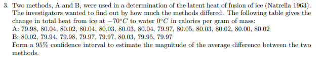 Solved 3. Two methods, A and B, were used in a determination | Chegg.com