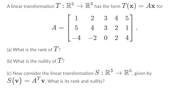 Solved 2. 5 A linear transformation T : R5 + R2 has the form | Chegg.com