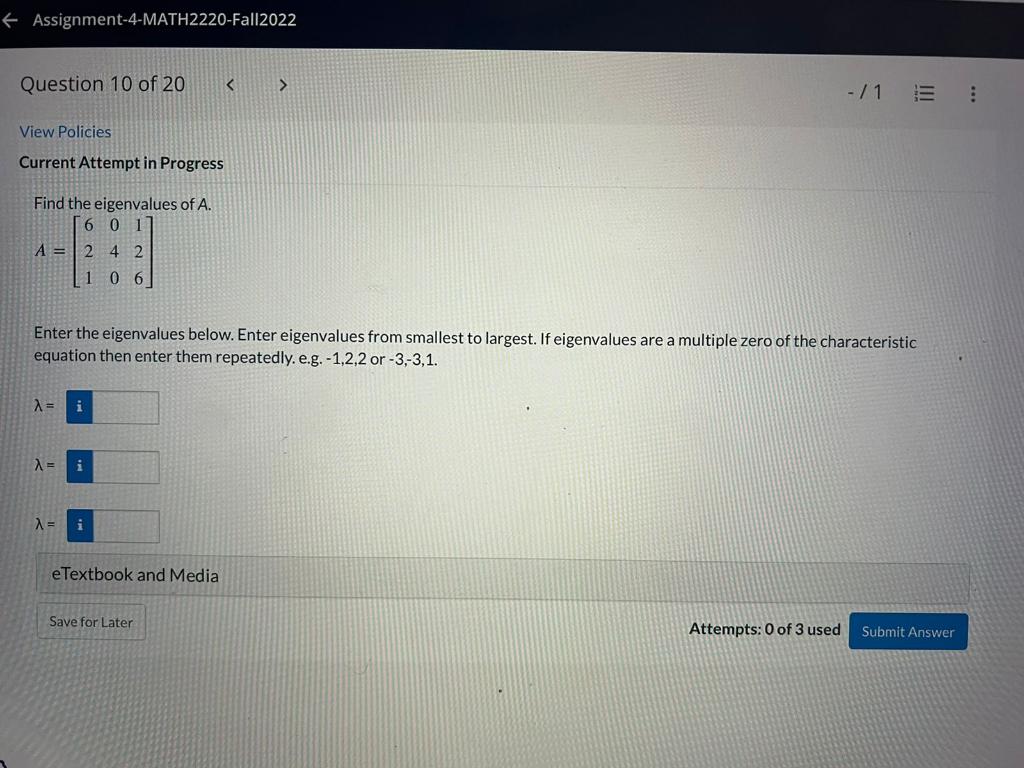 Solved Current Attempt in Progress Find the eigenvalues of | Chegg.com