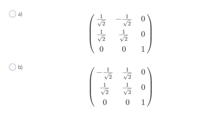 Solved The orthogonal transformation matrix that is the | Chegg.com