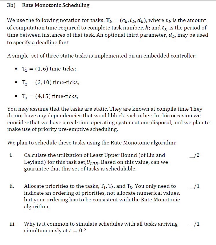 3b) Rate Monotonic Scheduling = We use the following | Chegg.com