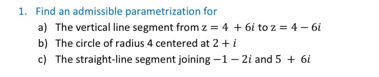 Solved 1. Find an admissible parametrization for a) The | Chegg.com