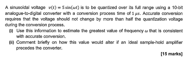 Solved A sinusoidal voltage v(t) = 5 sin(wt) is to be | Chegg.com