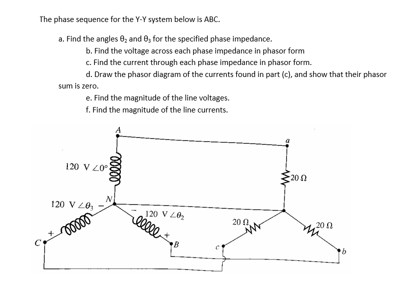 Solved The phase sequence for the Y-Y system below is ABC. | Chegg.com