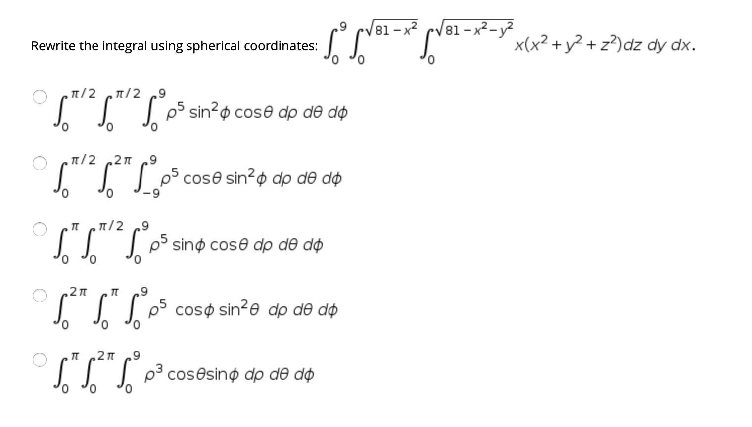 Solved Rewrite The Integral Using Spherical Coordinates 1345