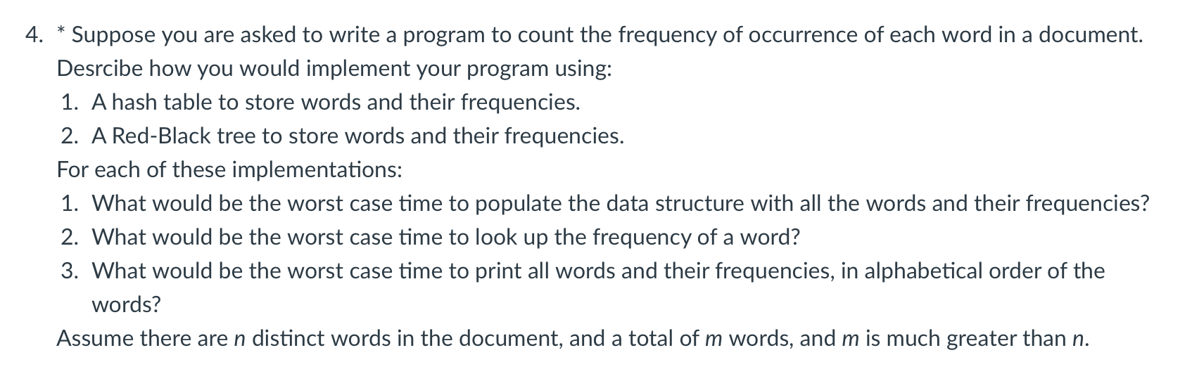 Solved 4 ∗ Suppose You Are Asked To Write A Program To