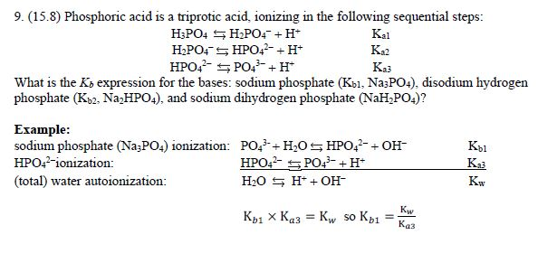 Solved 9. (15.8) Phosphoric acid is a triprotic acid, | Chegg.com