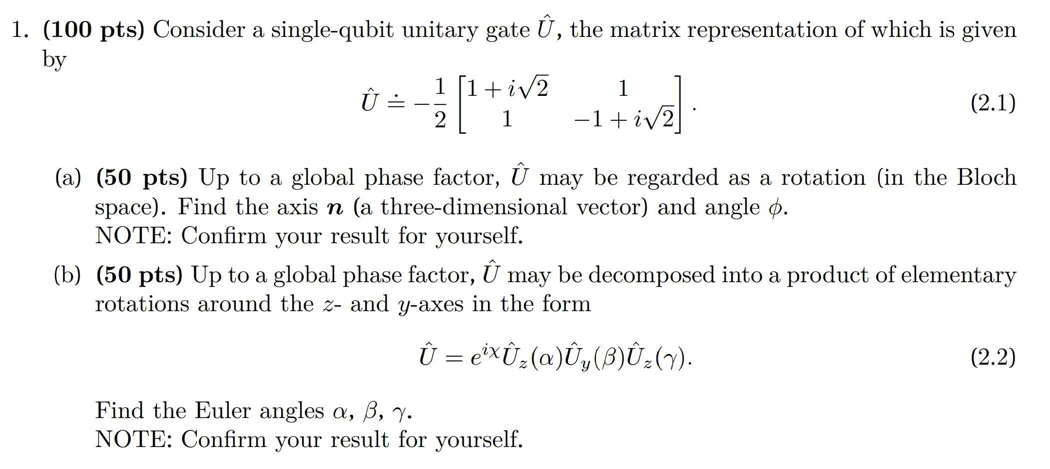Solved (100 pts) Consider a single-qubit unitary gate U^, | Chegg.com