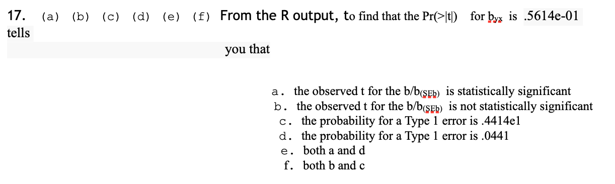 Solved 17. (a) (b) (c) (d) (e) (f) From the Routput, to find | Chegg.com