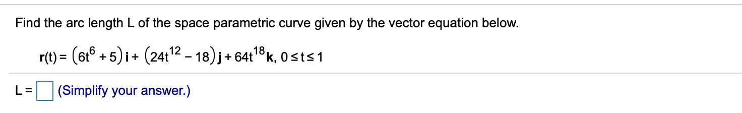 Solved Find the arc length L of the space parametric curve | Chegg.com