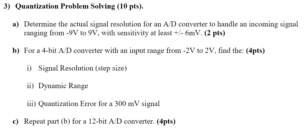 Solved Quantization Problem Solving (10 pts). a) Determine | Chegg.com