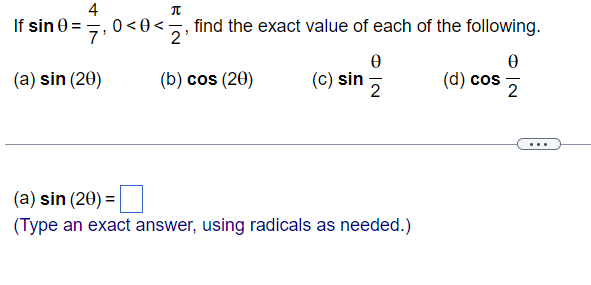 Solved If sinθ=74,0