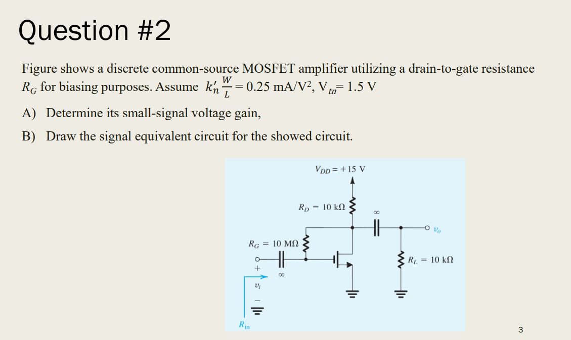 Solved Question #2Figure shows a discrete common-source | Chegg.com