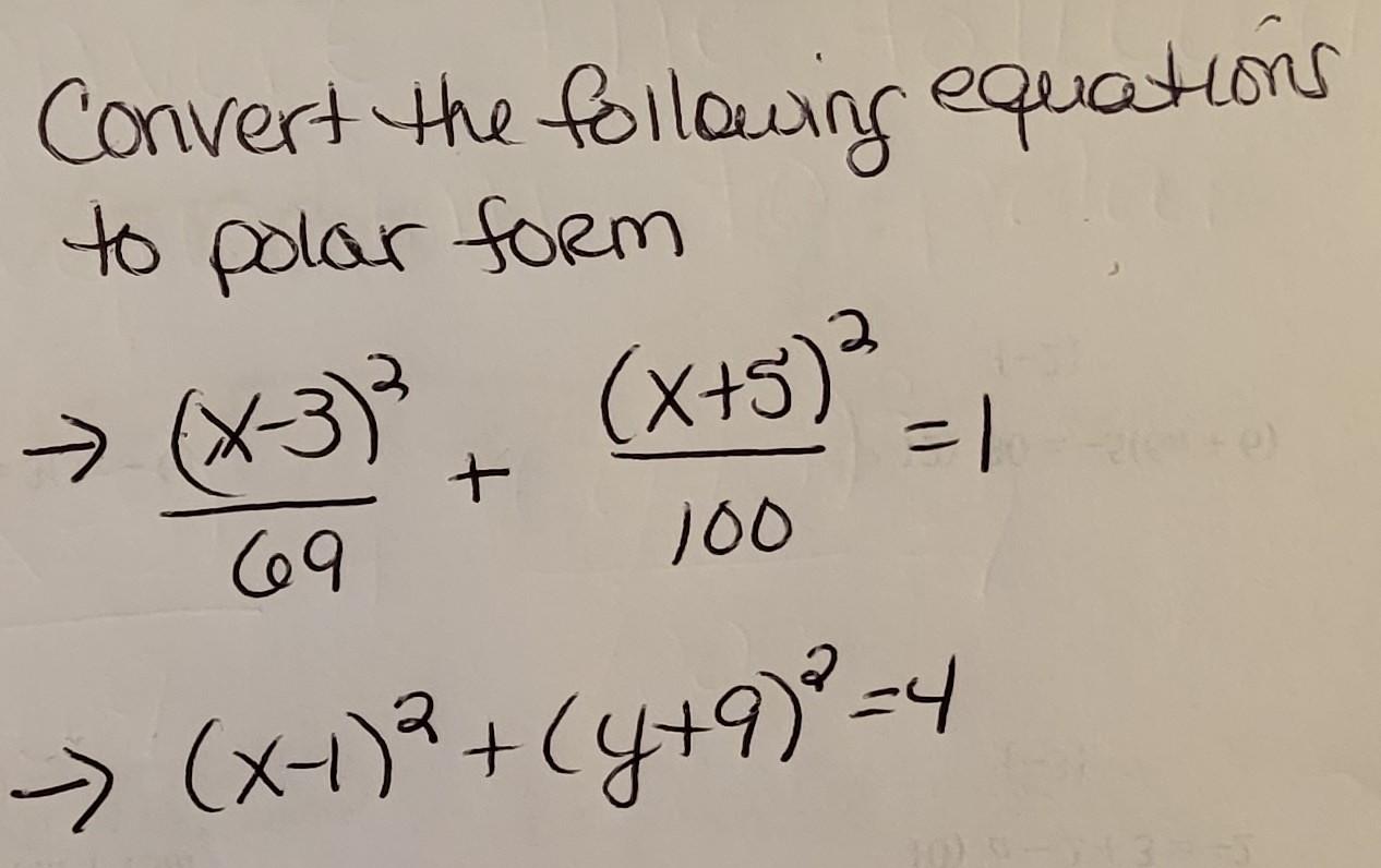 Solved Convert the following equations to polar form → | Chegg.com