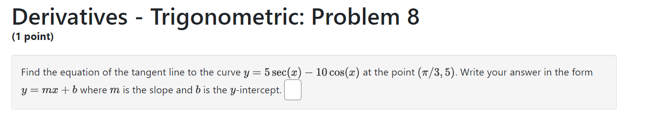 Solved Derivatives - Trigonometric: Problem 7 Let | Chegg.com