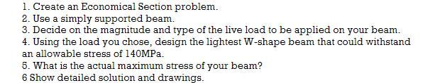 Solved 1. Create an Economical Section problem. 2. Use a | Chegg.com