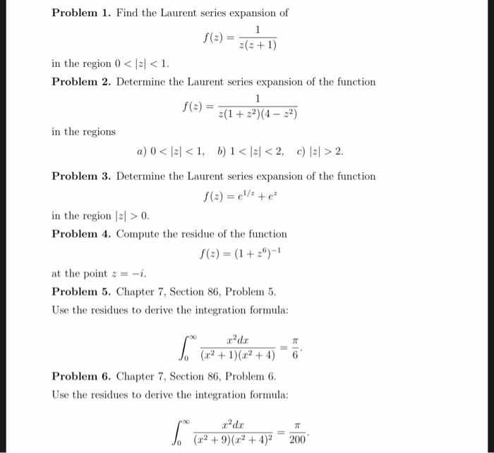 Solved Problem 1. Find the Laurent series expansion of f(z) | Chegg.com