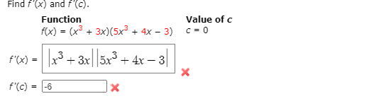 Solved Find f'(x) and (c). Function Value of c f(x) = (x2 + | Chegg.com
