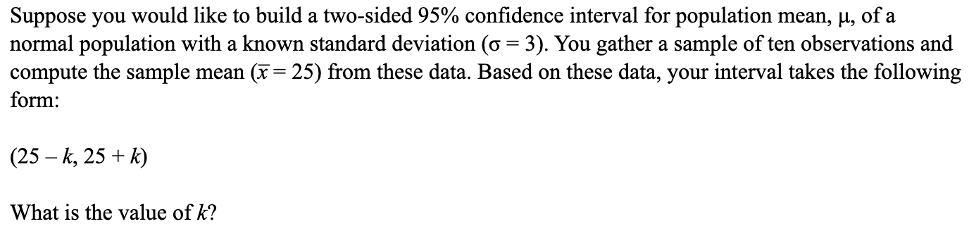Solved Suppose you would like to build a two-sided 95% | Chegg.com