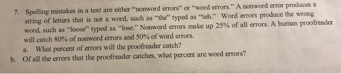 Solved 7. Spelling mistakes in a text are either "nonword | Chegg.com