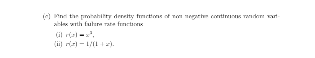 Solved Q4 Let X be a continuous non-negative random variable | Chegg.com