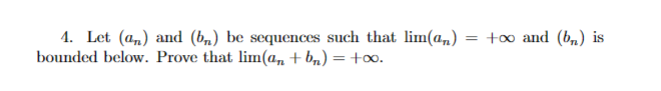 Solved 4. Let (an) and (bn) be sequences such that | Chegg.com