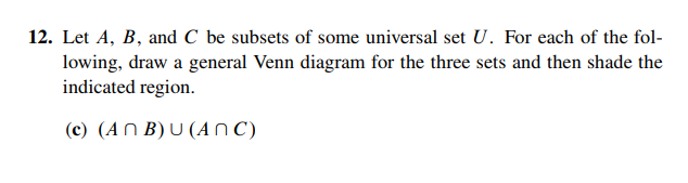 Solved 12. Let A, B, and C be subsets of some universal set | Chegg.com