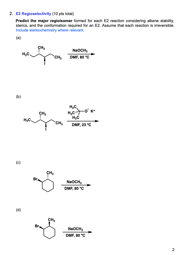 E2 Regioselectivity (10 pts total) Predict the major | Chegg.com