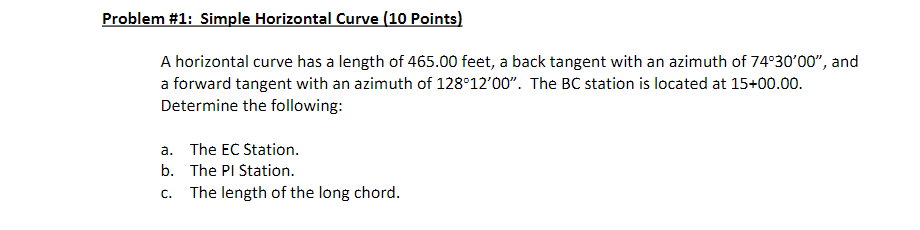 Solved oblem \#1: Simple Horizontal Curve (10 Points) A | Chegg.com