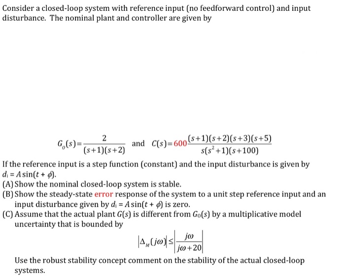 Solved Consider a closed-loop system with reference input | Chegg.com