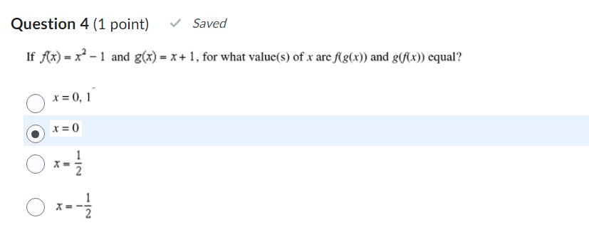 Solved Question 4 (1 ﻿point)If f(x)=x2-1 ﻿and g(x)=x+1, ﻿for | Chegg.com
