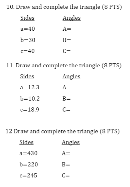 Solved 10. Draw and complete the triangle (8 PTS) Sides | Chegg.com