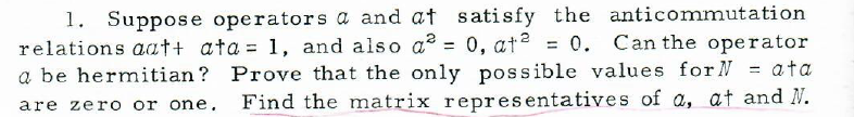 Solved 1. Suppose operators a and at satisfy the | Chegg.com
