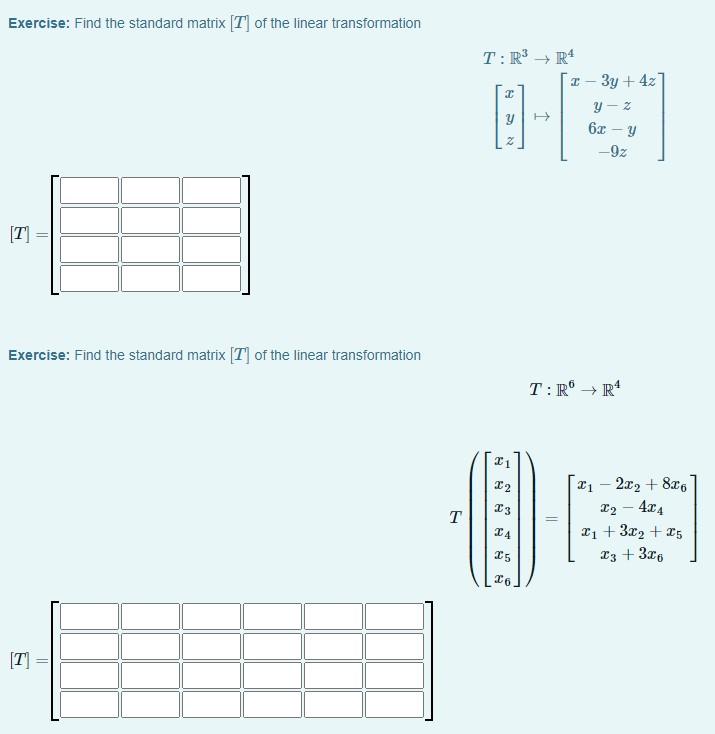 Solved Example: Find the standard matrix [T] of the linear | Chegg.com