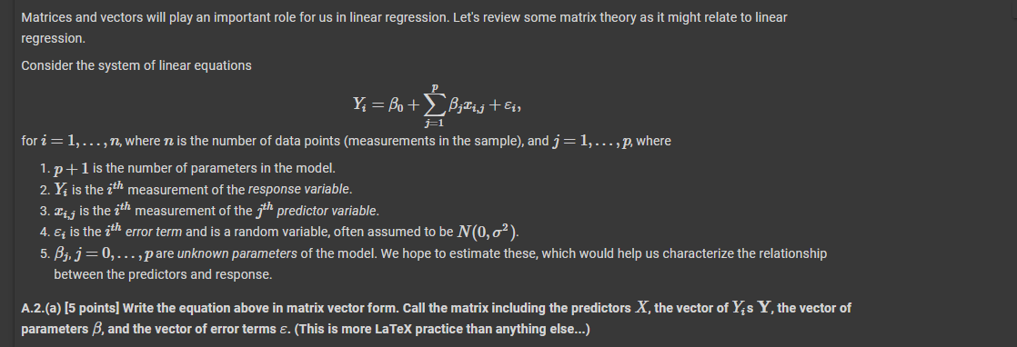 Solved Matrices and vectors will play an important role for | Chegg.com