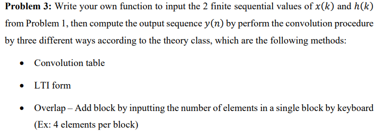 Solved Problem 3: Write your own function to input the 2 | Chegg.com