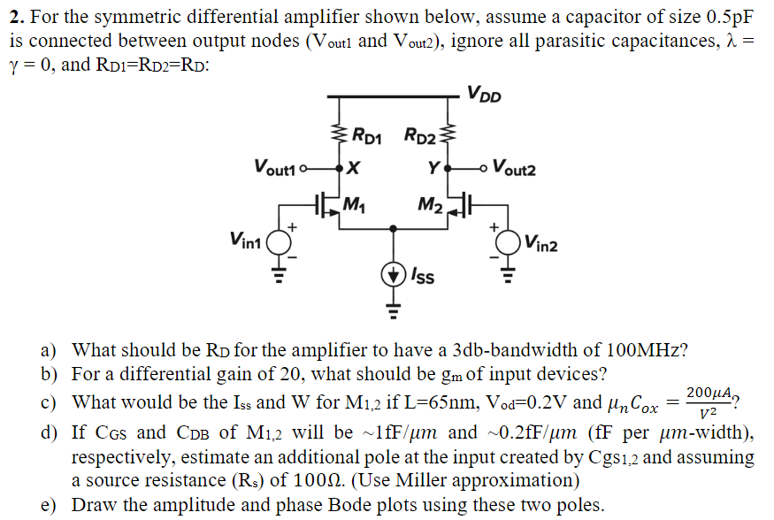 2. For the symmetric differential amplifier shown | Chegg.com