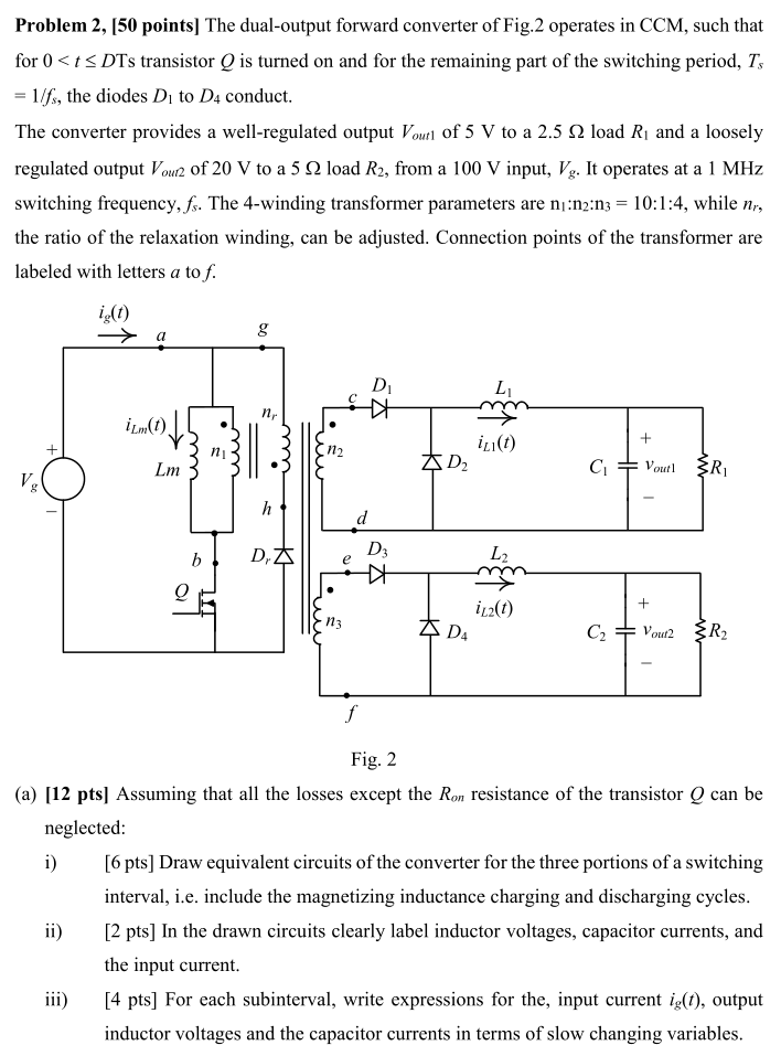 Problem 2, [50 points] The dual-output forward | Chegg.com