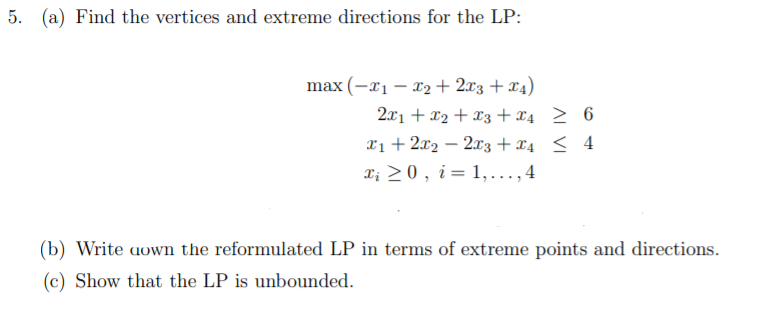 Solved 5. (a) Find the vertices and extreme directions for | Chegg.com