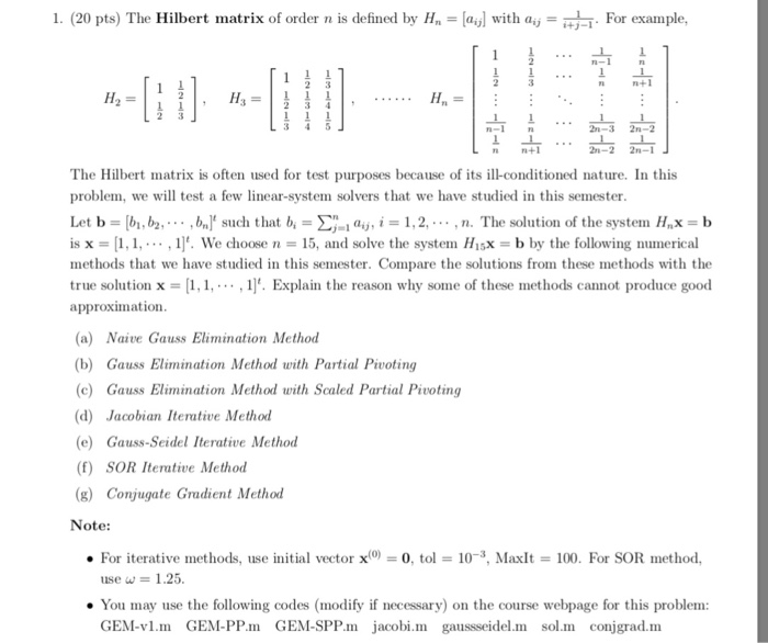 I. (20 pts) The Hilbert matrix of order n is defined | Chegg.com