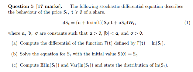 Solved Question 5 [17 marks]. The following stochastic | Chegg.com