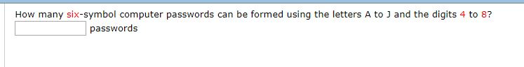 Solved How many six-symbol computer passwords can be formed | Chegg.com