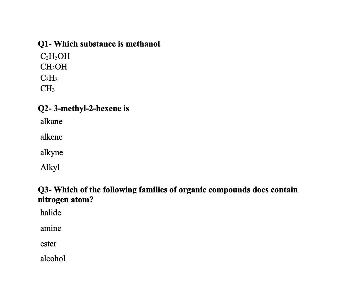 Solved Q1- Which substance is methanol C2H5OH CH3OH C2H2 CH3 | Chegg.com