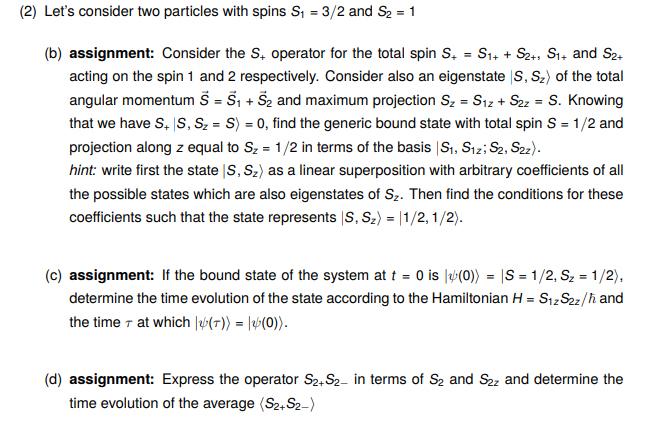 Solved (2) Let's consider two particles with spins S1 = 3/2 | Chegg.com