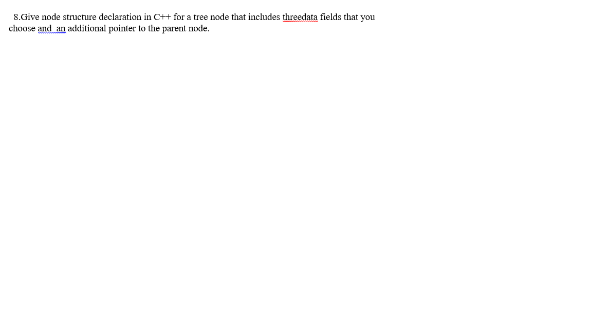 Solved 8give Node Structure Declaration In C For A Tree 7213