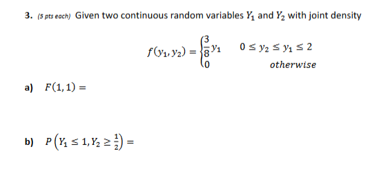 Solved 3 5 Pts Each Given Two Continuous Random Variables 