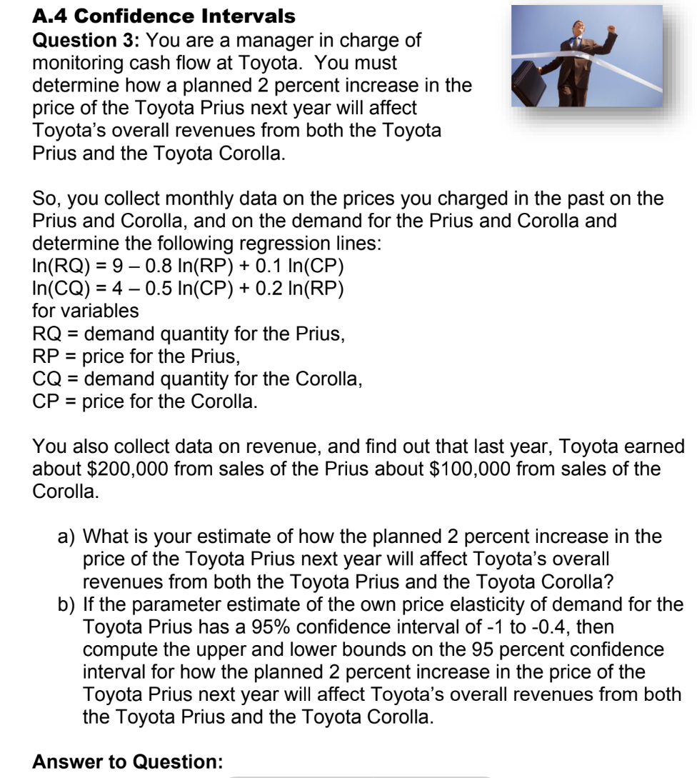 Solved A.4 Confidence Intervals Question 3: You are a | Chegg.com