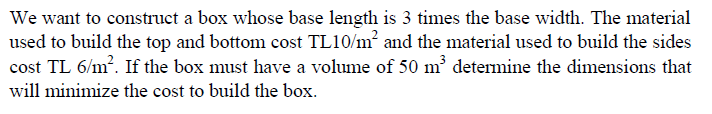 Solved We want to construct a box whose base length is 3 | Chegg.com
